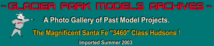 The Mighty "3460" Class Hudsons of the Santa Fe were our first import ...